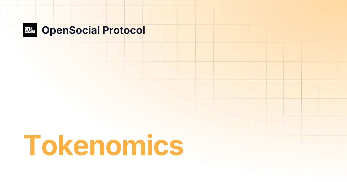 Tokenomics | OpenSocial Protocol