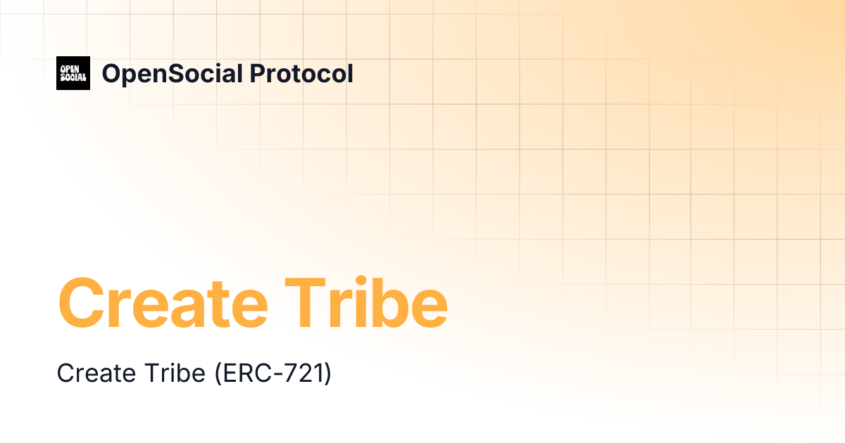Create Tribe | OpenSocial Protocol