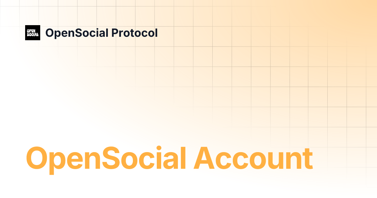 OpenSocial Account | OpenSocial Protocol